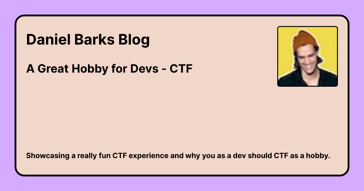 Daniel Bark | A Great Hobby for Devs - CTF